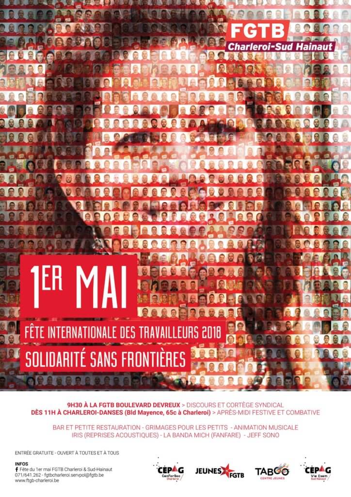 FGTB Charleroi & Sud-Hainaut - Un 1er mai sous le signe de la ... FGTB Charleroi & Sud-Hainaut - Un 1er mai sous le signe de la ...